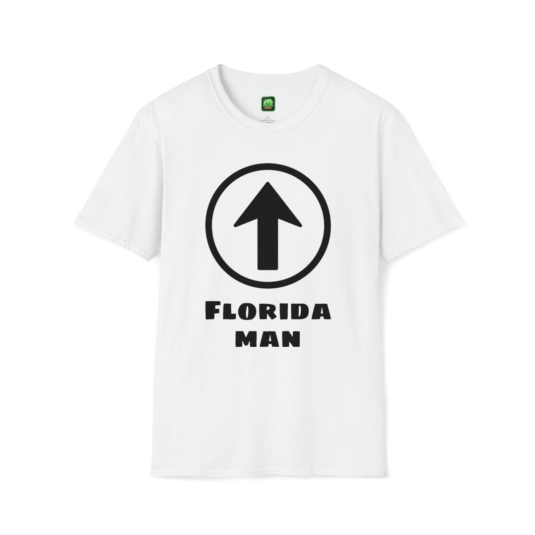 Florida Man T-shirt, Sunshine State, Funny, Gift, Father Gift, Dad Joke ...