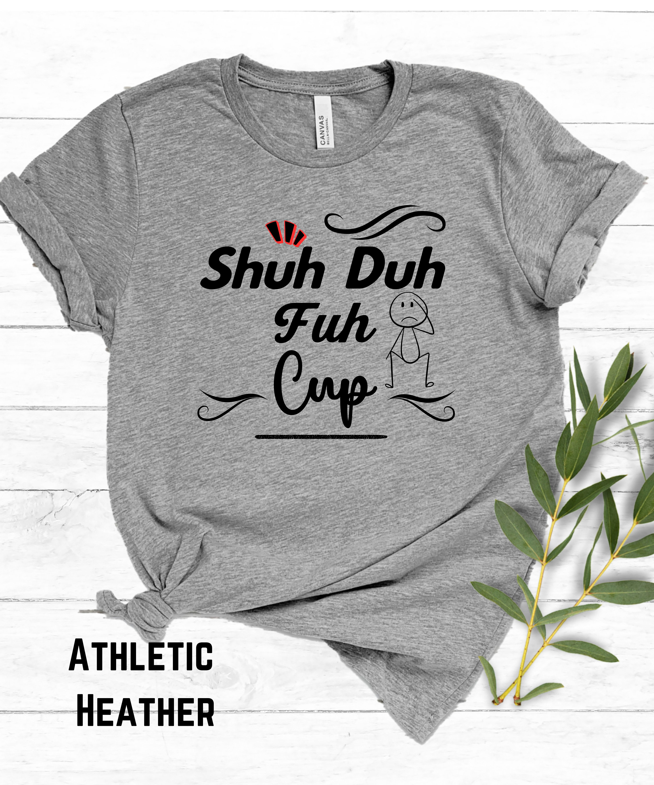 Shu Duh Fuh Cup, a Sense of Humor Gift, Extrovert T-shirt, Funny Shirt ...