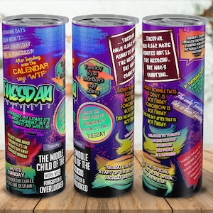 Tuesday Sarcasm Tumbler Wrap, Sarcastic Quotes, 20oz Skinny Digital ...
