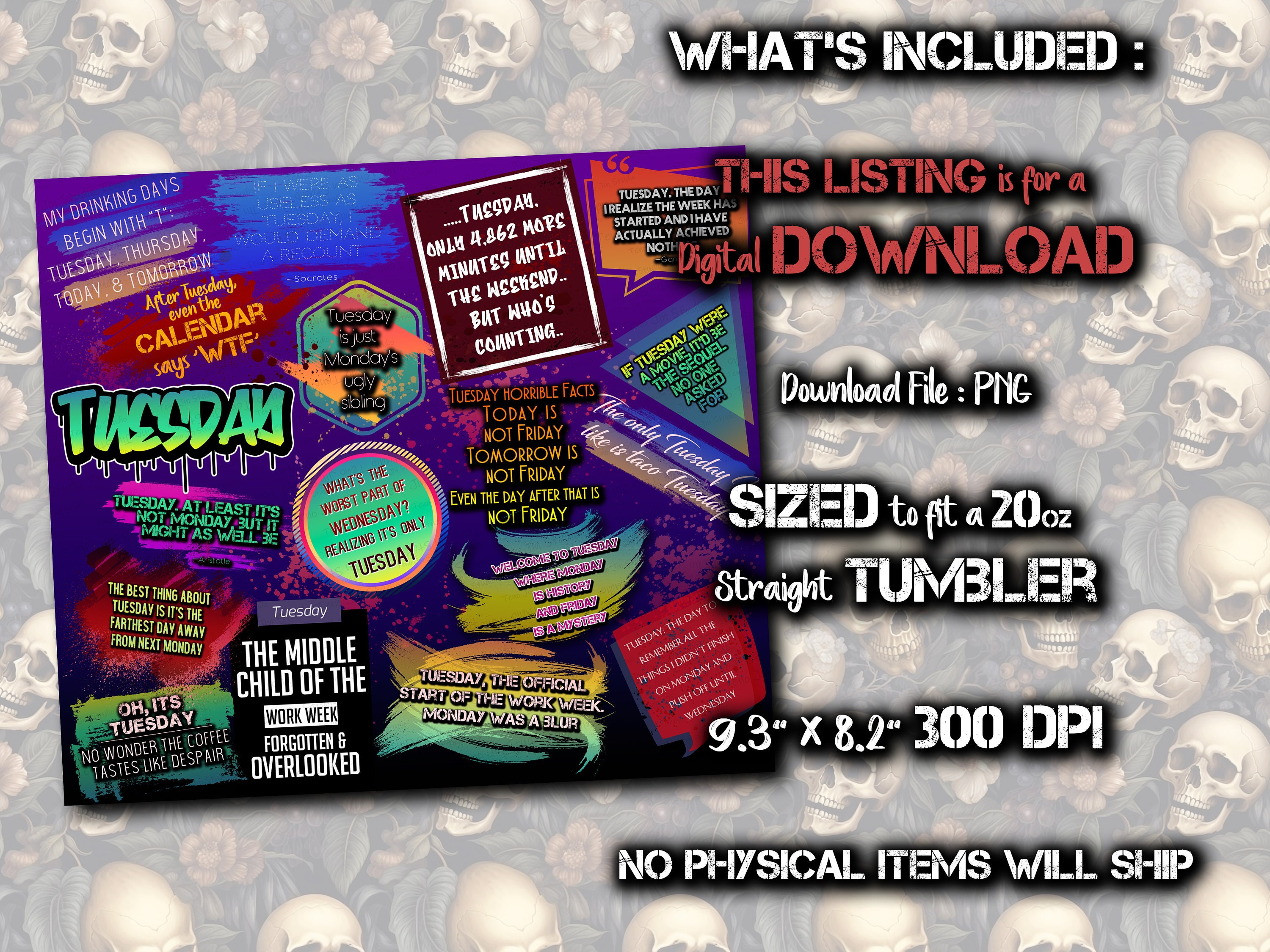 Tuesday Sarcasm Tumbler Wrap, Sarcastic Quotes, 20oz Skinny Digital ...