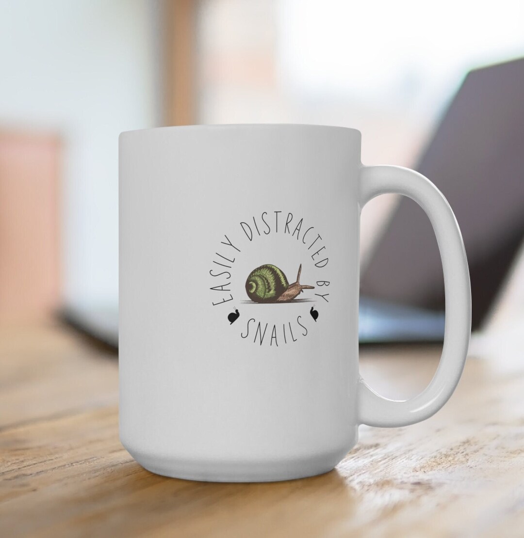 Easily Distracted by Snails Mug Snail Coffee Mug Aesthetic Mug Funny ...