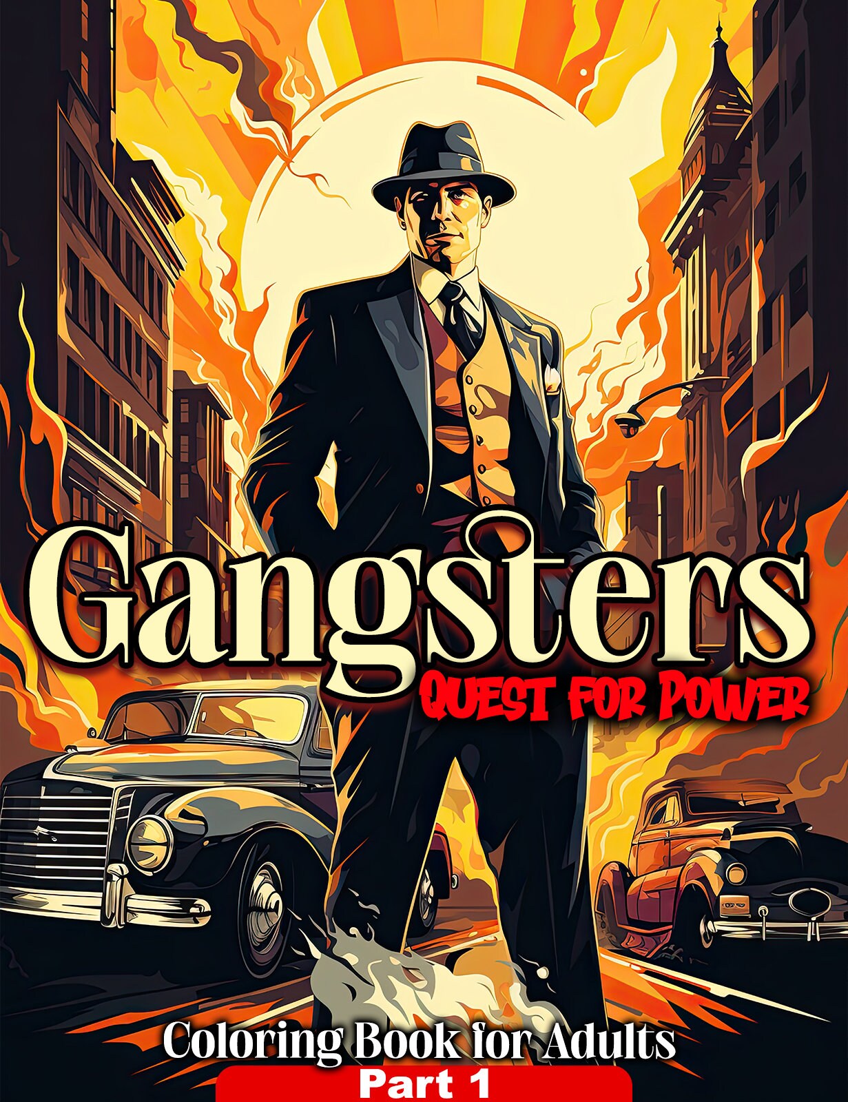 Gangsters, Quest for Power, Crime Scenes, 33 Printable Pages for Teens ...