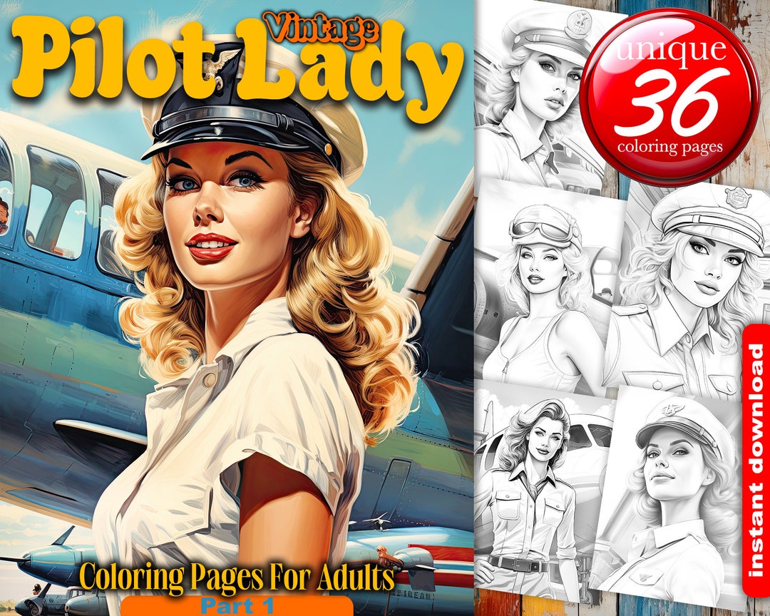 Vintage Pilot Woman, Grayscale Coloring Book for Adults, 36 Unique ...