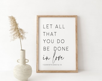 Christian Art Print Let All That You Do Be Done in Love 1 Corinthians ...