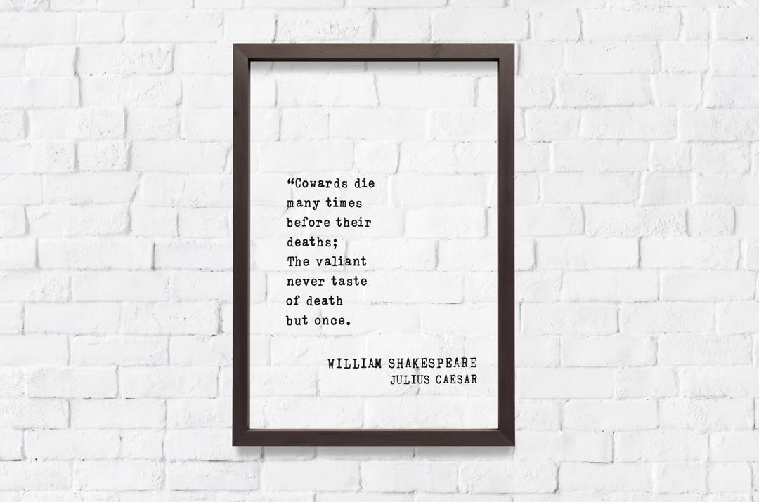 Shakespeare Julius Caesar Quote Print – Inspirational Literary Wall Art ...