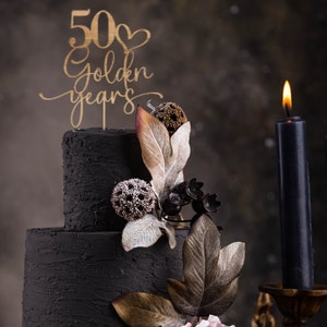 Wooden 50th Golden Years Cake Topper / Golden Anniversary Birthday ...