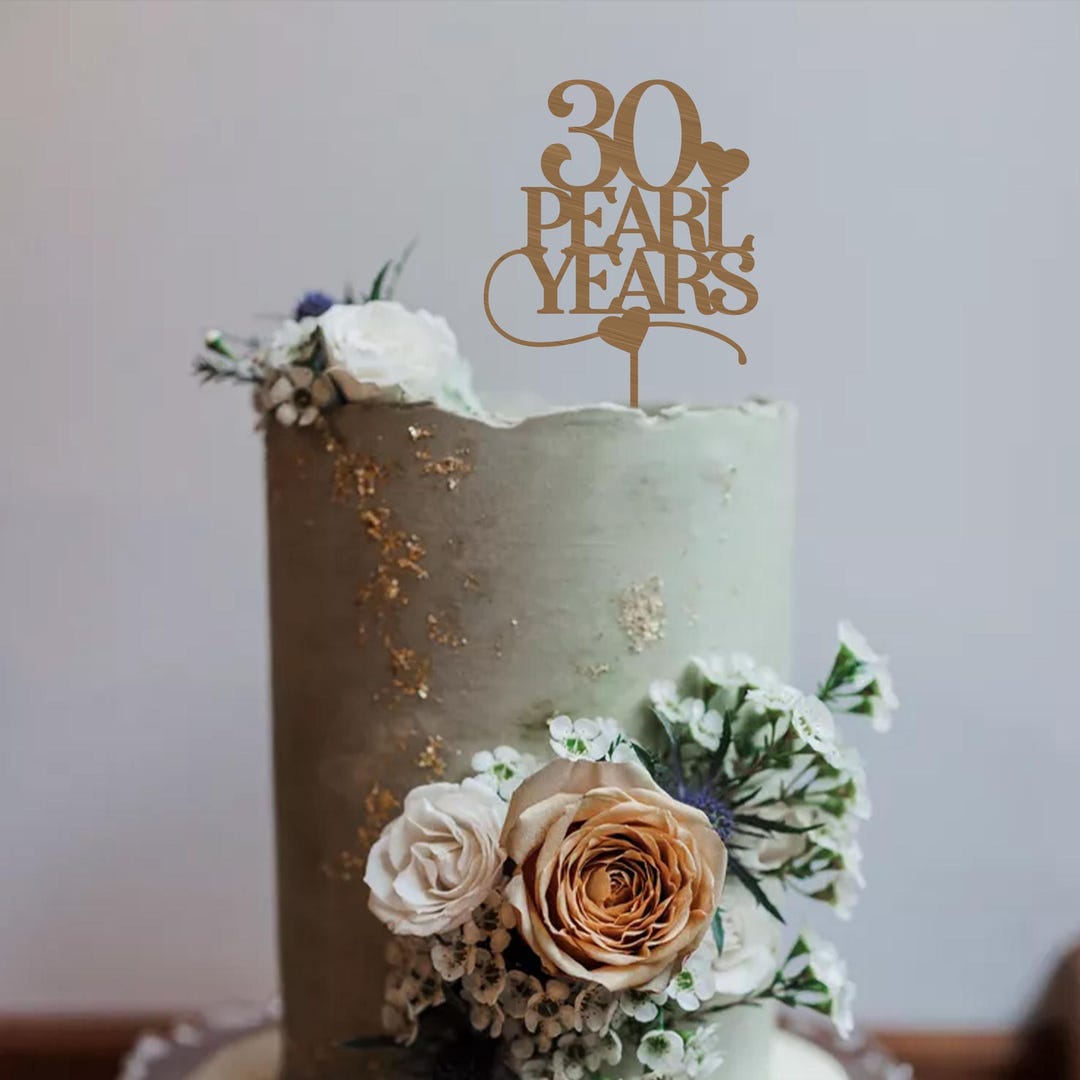 30 Pearl Years Wooden Anniversary Cake Topper 30th Pearl Anniversary ...