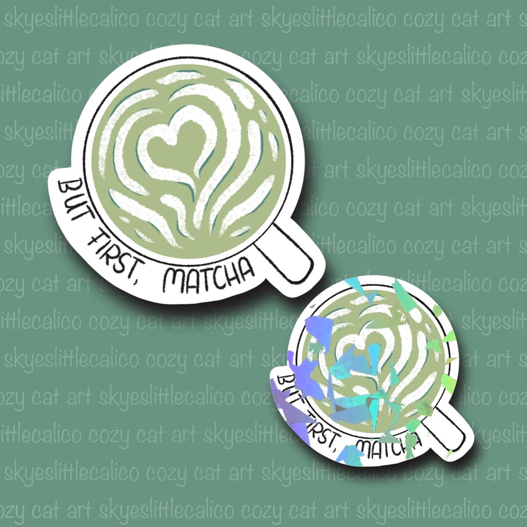 But First Matcha - Die Cut Vinyl Sticker - Etsy
