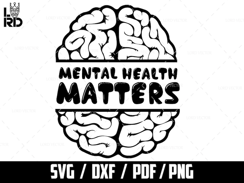 Mental Health Matters Svg Positive Svg Brain File For Cricut You