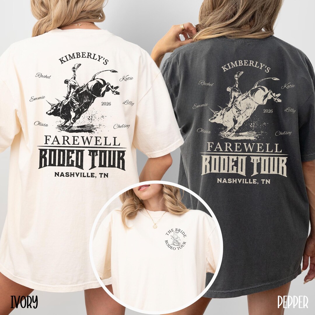 Custom Last Rodeo Farewell Bach Tour Bachelorette Party Shirts ...