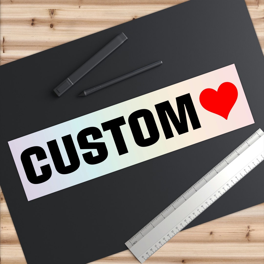 Custom Bumper Stickers, Custom Heart Bumper Stickers, Rainbow Bumper ...