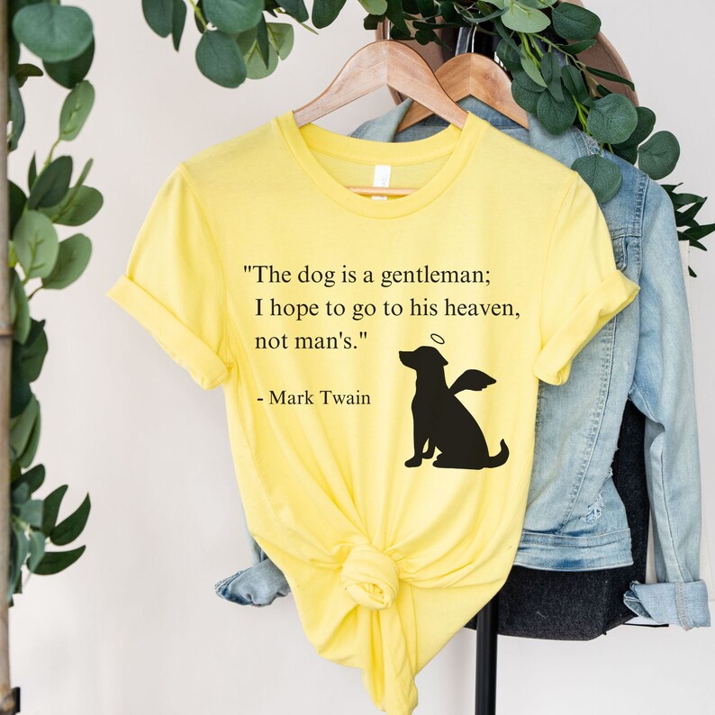 The Dog is a Gentleman Quote by Mark Twain Famous Quote - Etsy