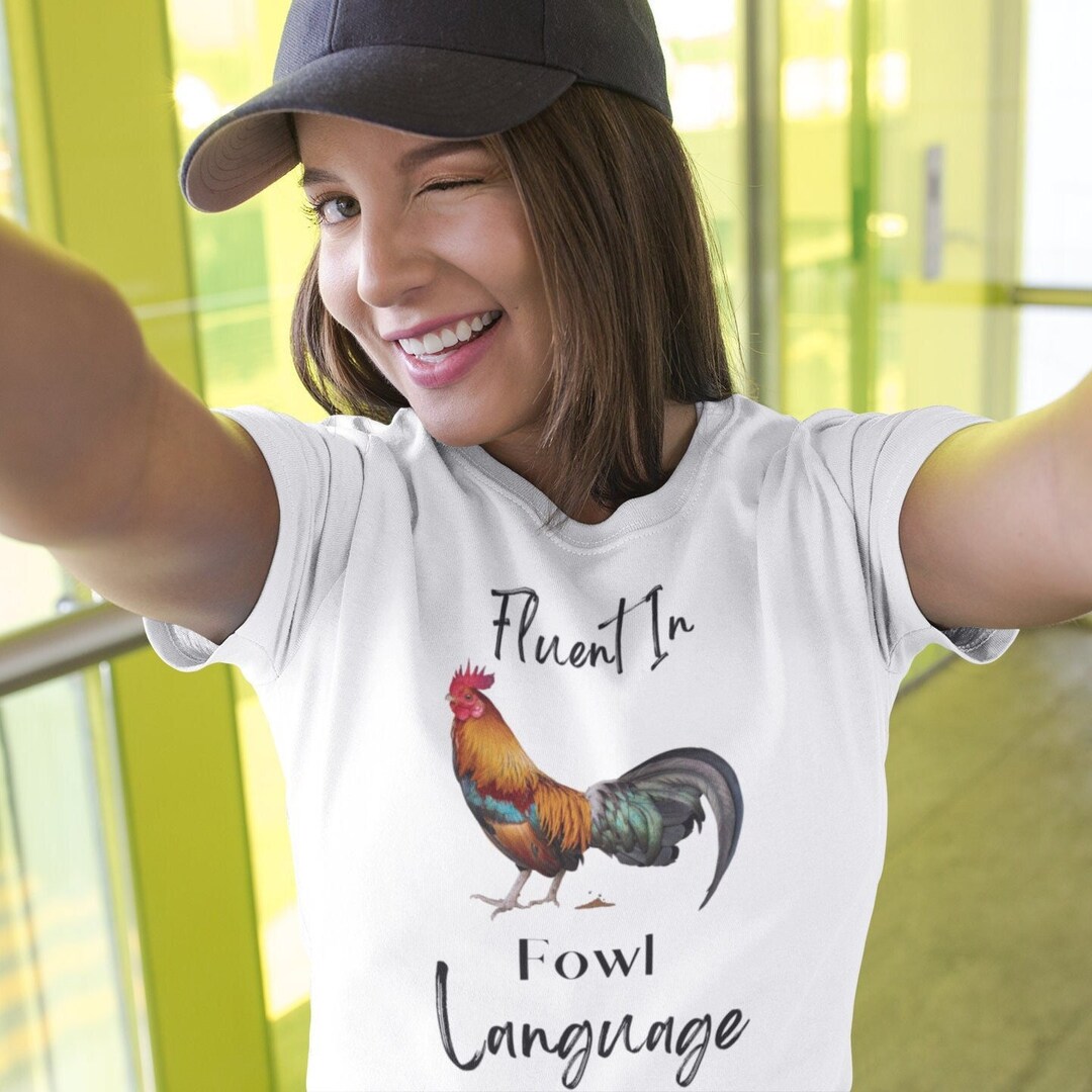 Fowl Language Tee Humorous Saying Shirt Colorful Rooster - Etsy