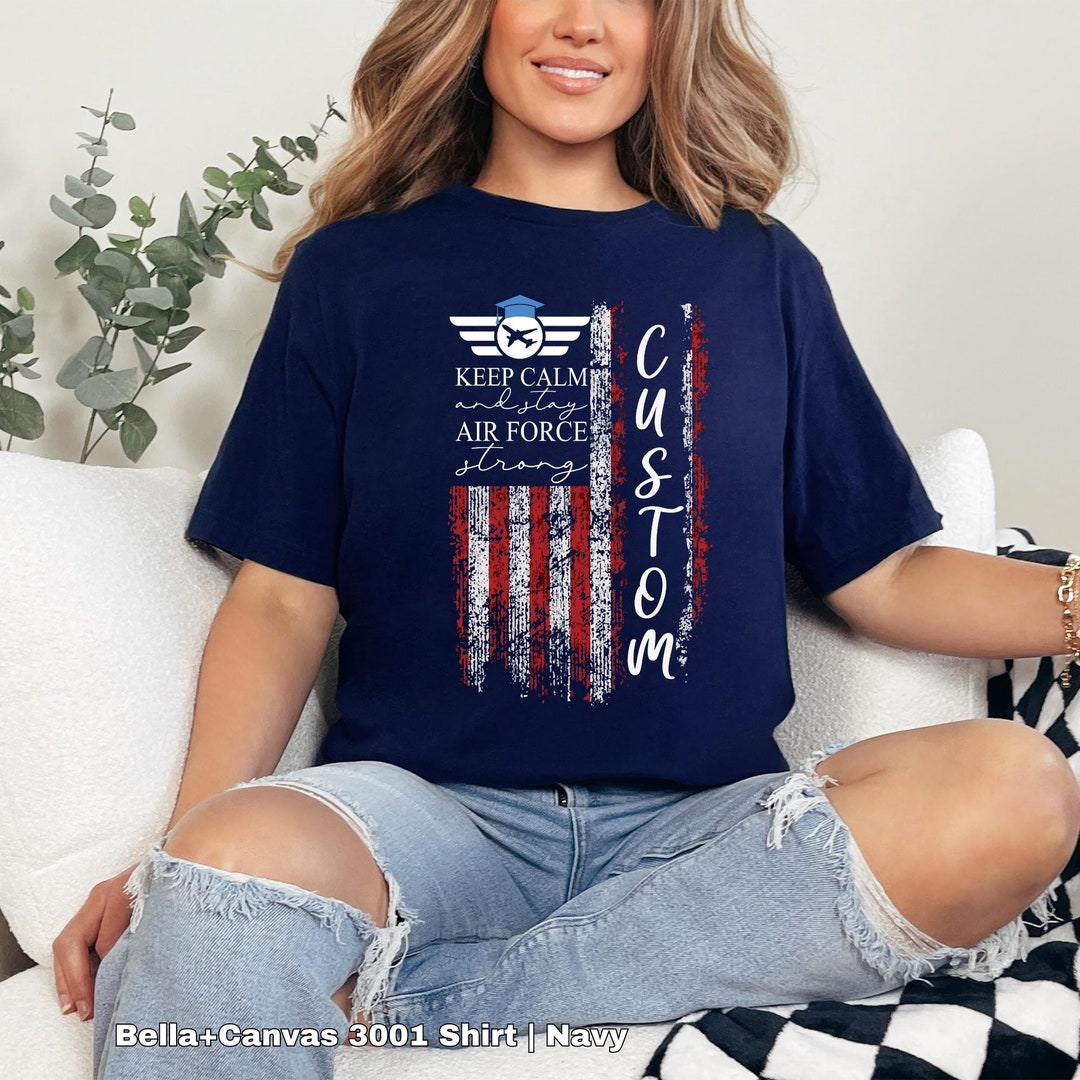 Family Day Air Force Shirts Graduation Day Air Force Keep Calm and Stay ...