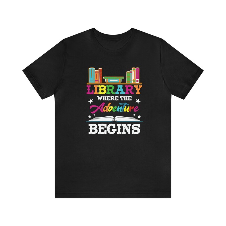 Libraries Where the Adventure Begins Shirt Library Shirt - Etsy