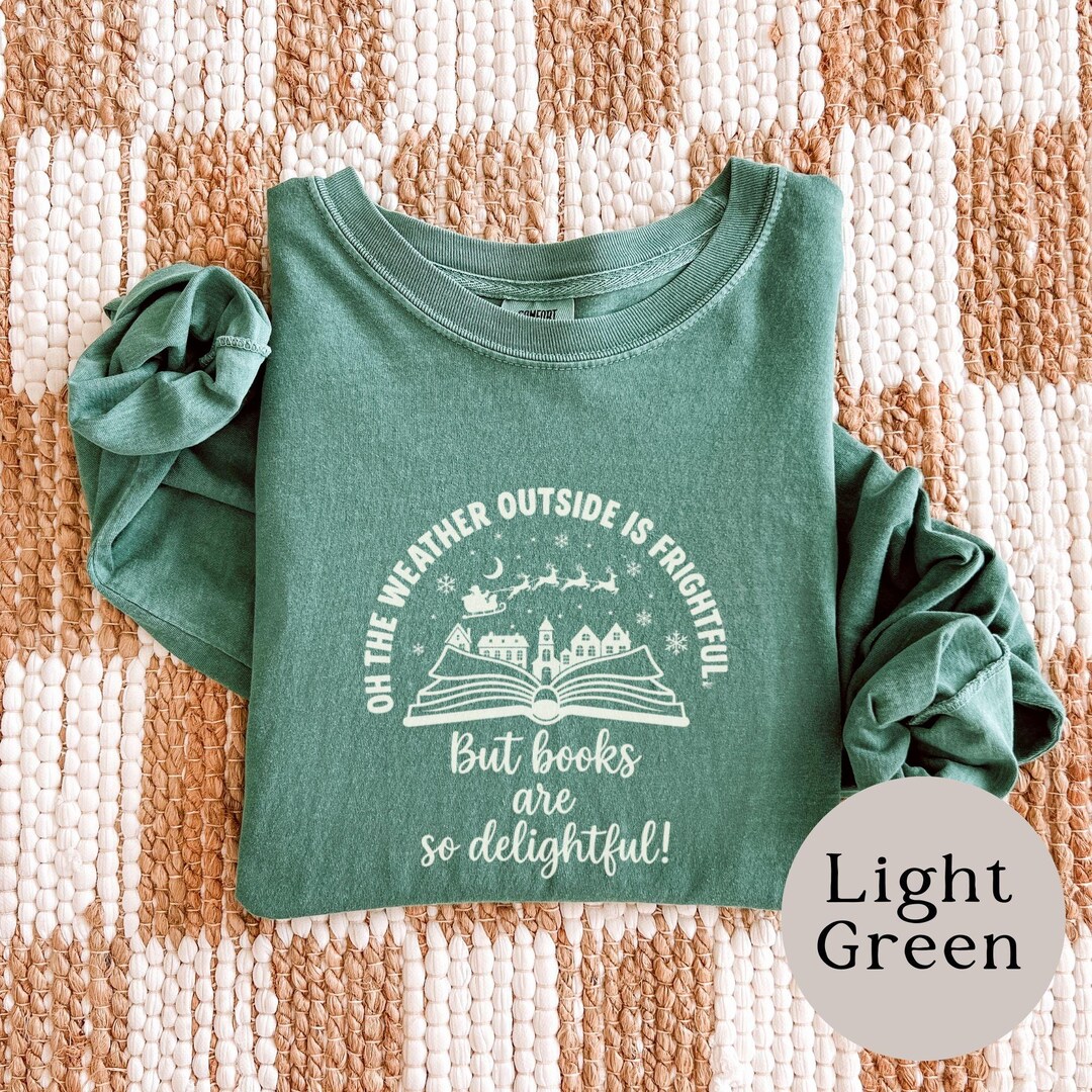 The Weather Outside is Frightful but Books Are so Delightful Long ...
