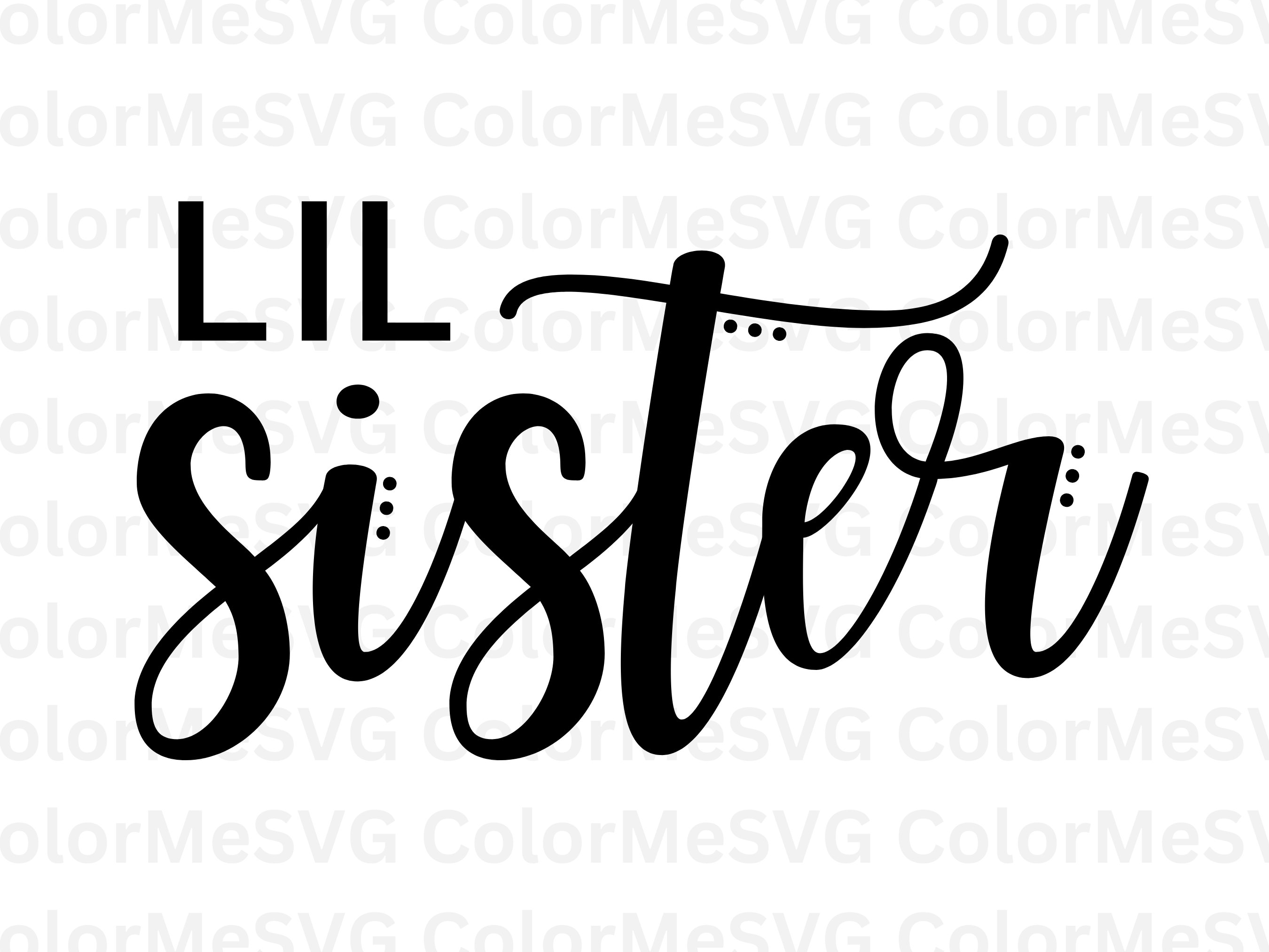 Lil Sister SVG | INSTANT DOWNLOAD | Sister Svg | Diy Little Sister ...