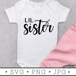 Lil Sister SVG | INSTANT DOWNLOAD | Sister Svg | Diy Little Sister ...