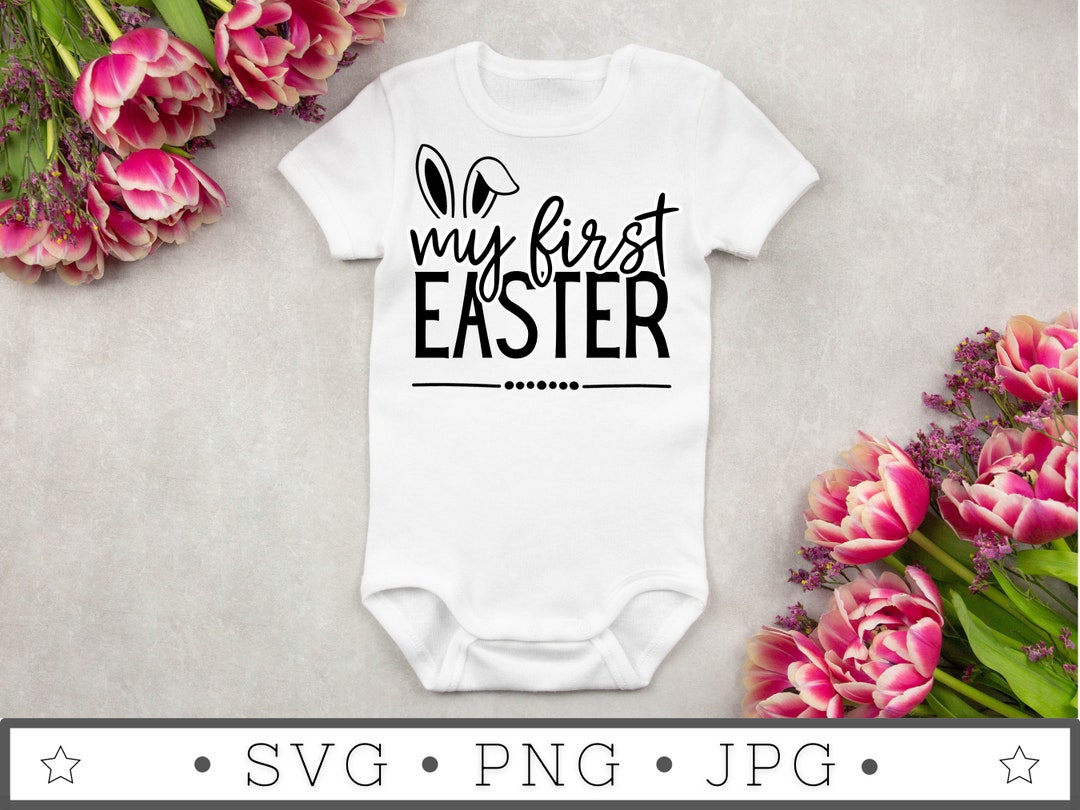 My First Easter SVG | INSTANT DOWNLOAD | Easter Svg File | Silhouette ...