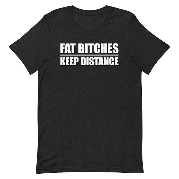 Fat Bitches Keep Distance - Etsy