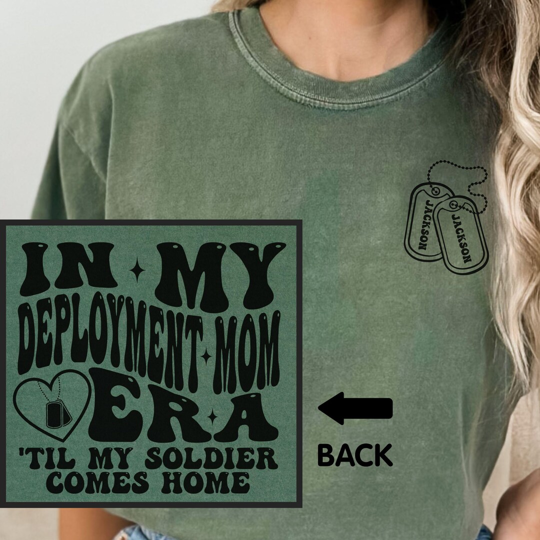 Deployment Mom Era Shirt, Military Deployment Mom Comfort Colors ...