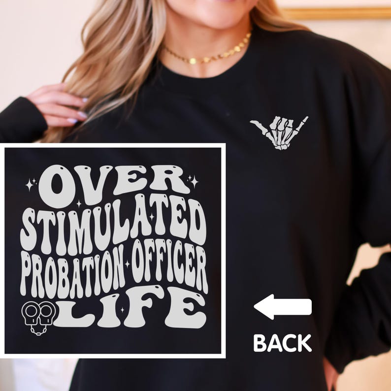 Probation Officer Shirt, Juvenile Probation Officer Sweatshirt, Funny ...