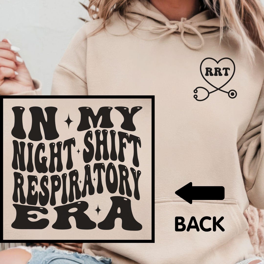 Night Shift RRT Shirt, Respiratory Therapist Sweatshirt, Registered RT ...