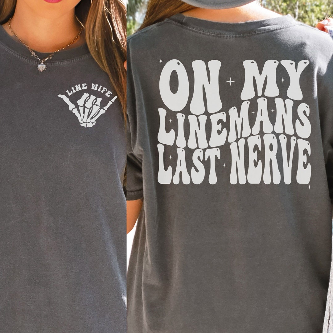Lineman Wife Shirt, Line Wife Comfort Colors Shirt, Journeyman Lineman ...