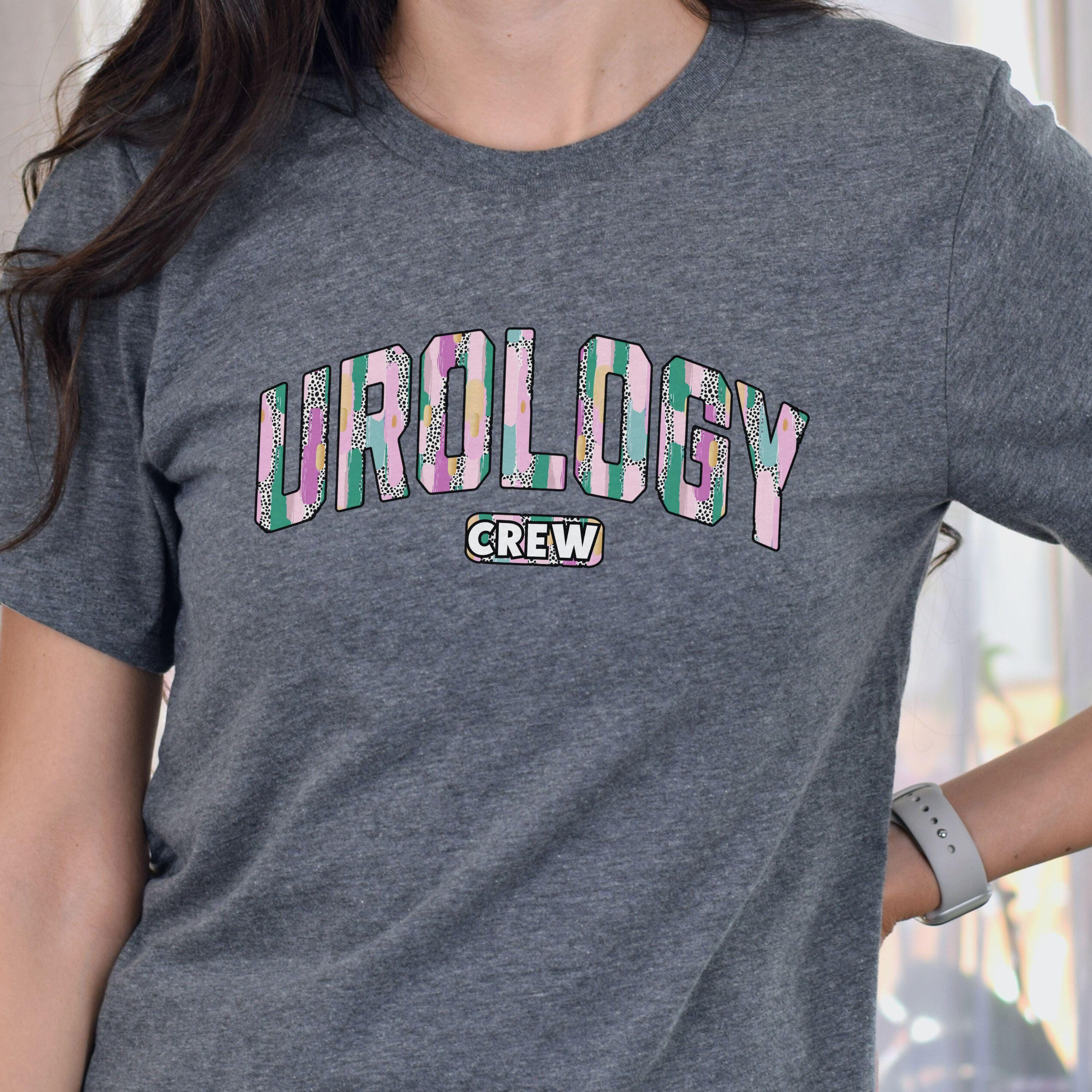 Urology Shirt, Urology Nurse Shirt, Urology Sweatshirt, Urology Nurse ...