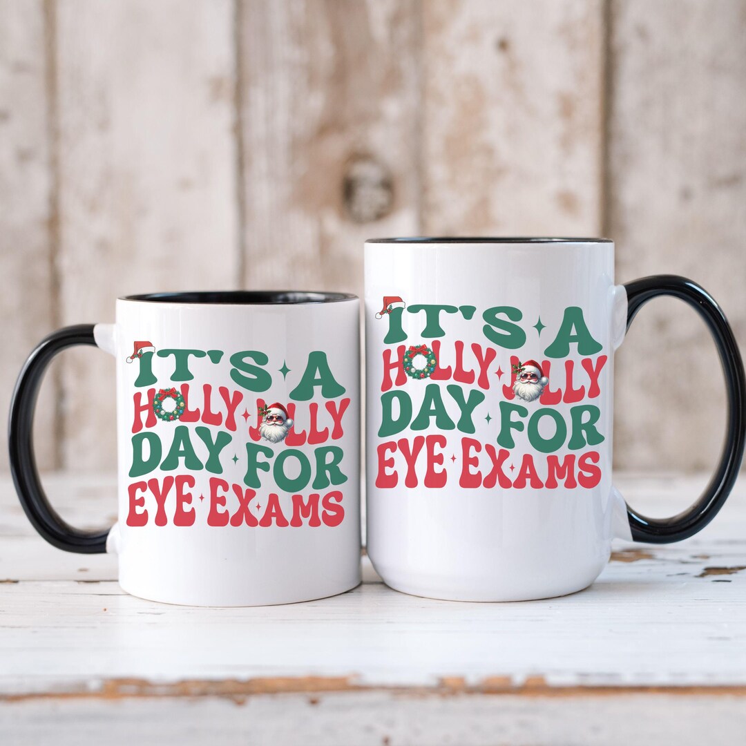 Optometry Christmas Mug, Optometric Tech Coffee Cup, Eye Doctor 15oz ...