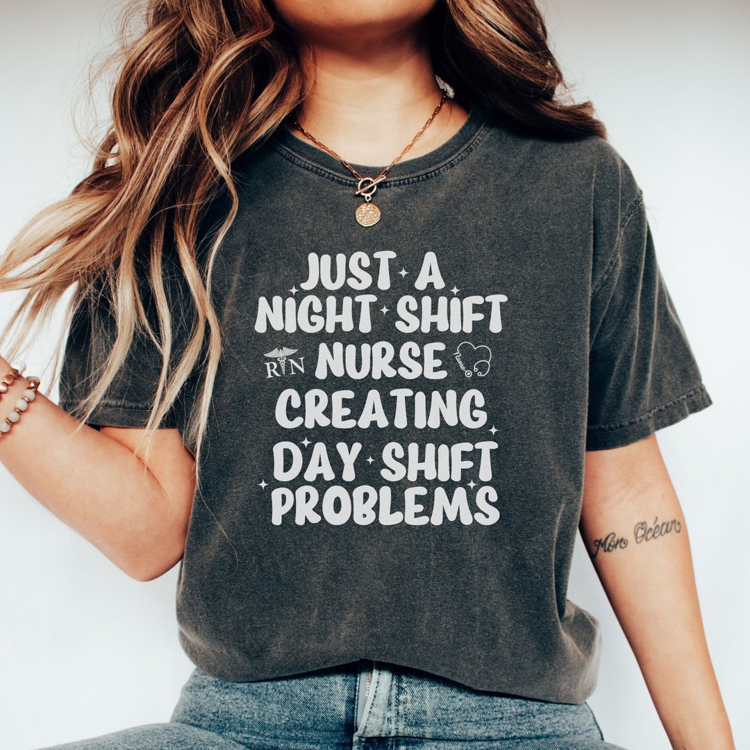 Night Shift ER Nurse Comfort Colors Shirt, Funny Night Shift Tele Nurse ...