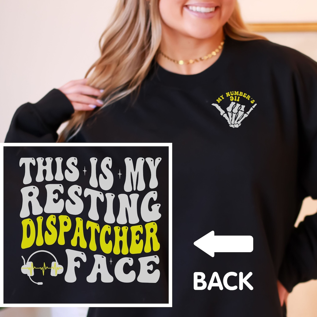 911 Dispatchers Shirts, 9-1-1 Dispatcher Hoodie, in My Dispatcher Era ...