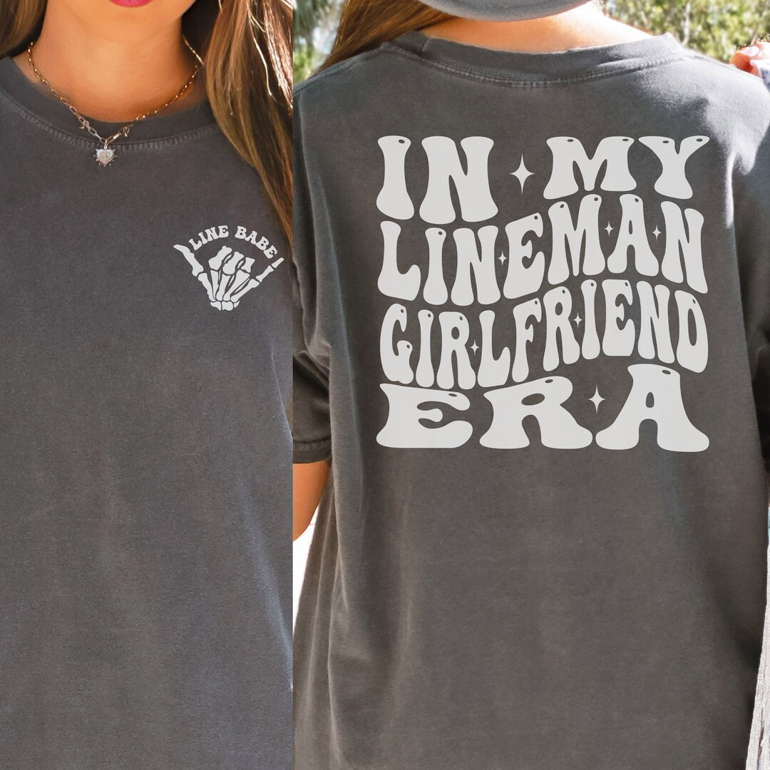 Lineman Girlfriend Shirt, Line Girlfriend Shirt Comfort Colors ...
