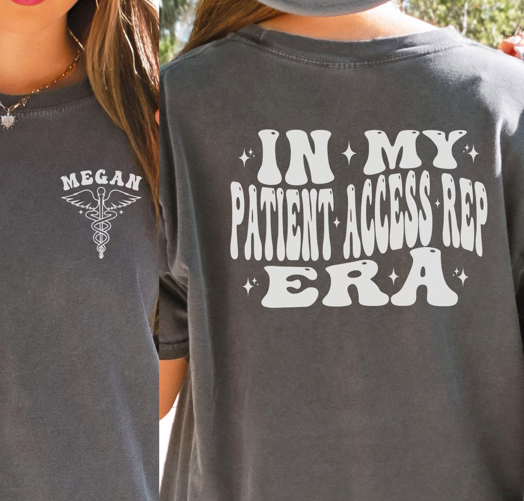 Patient Access Shirt, Patient Access Specialist Comfort Colors Shirt ...