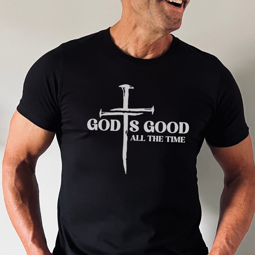 God is Good Christian T-shirt Men, Faith Inspired Shirt, Mens Christian ...
