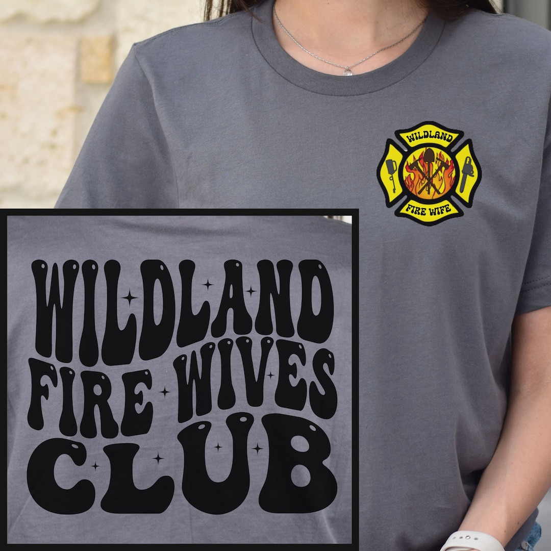 Wildland Firefighter Wife Shirt, Fire Wife Crewneck Sweatshirt, Gift ...