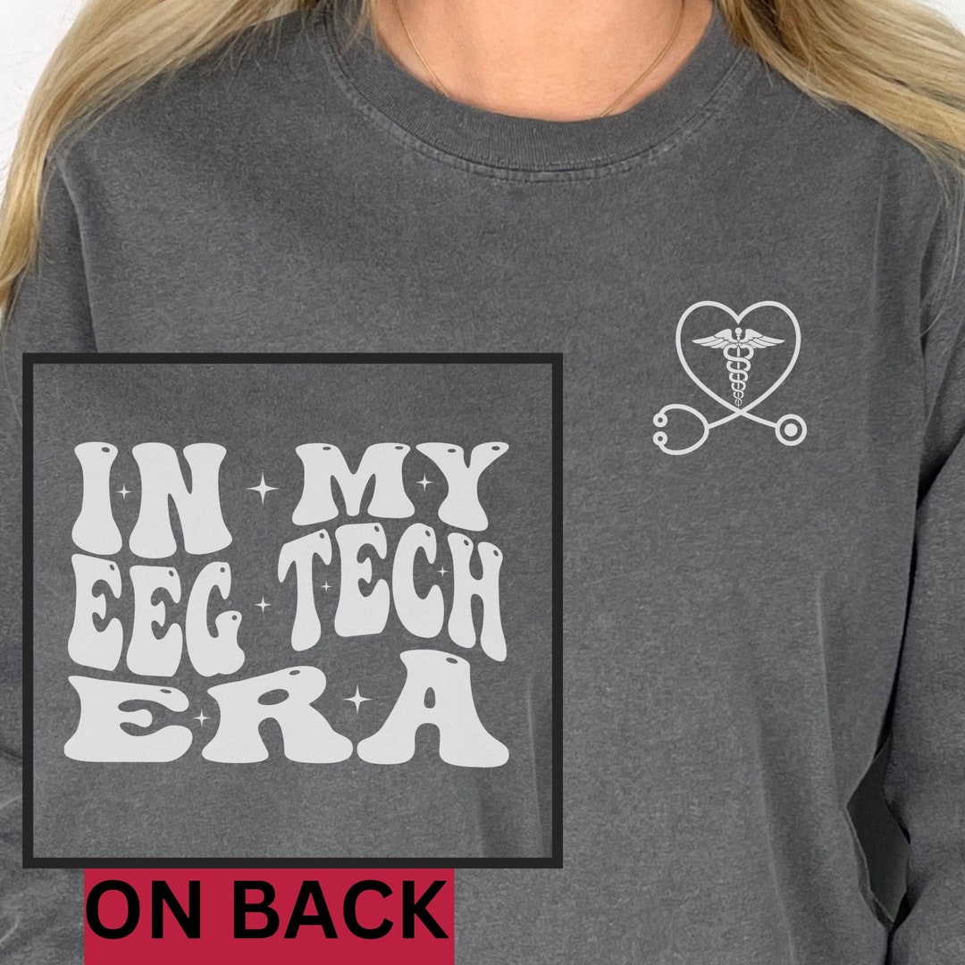 EEG Tech Shirt, EEG Tech Apparel Comfort Colors, EEG Tech Gift, Eeg ...