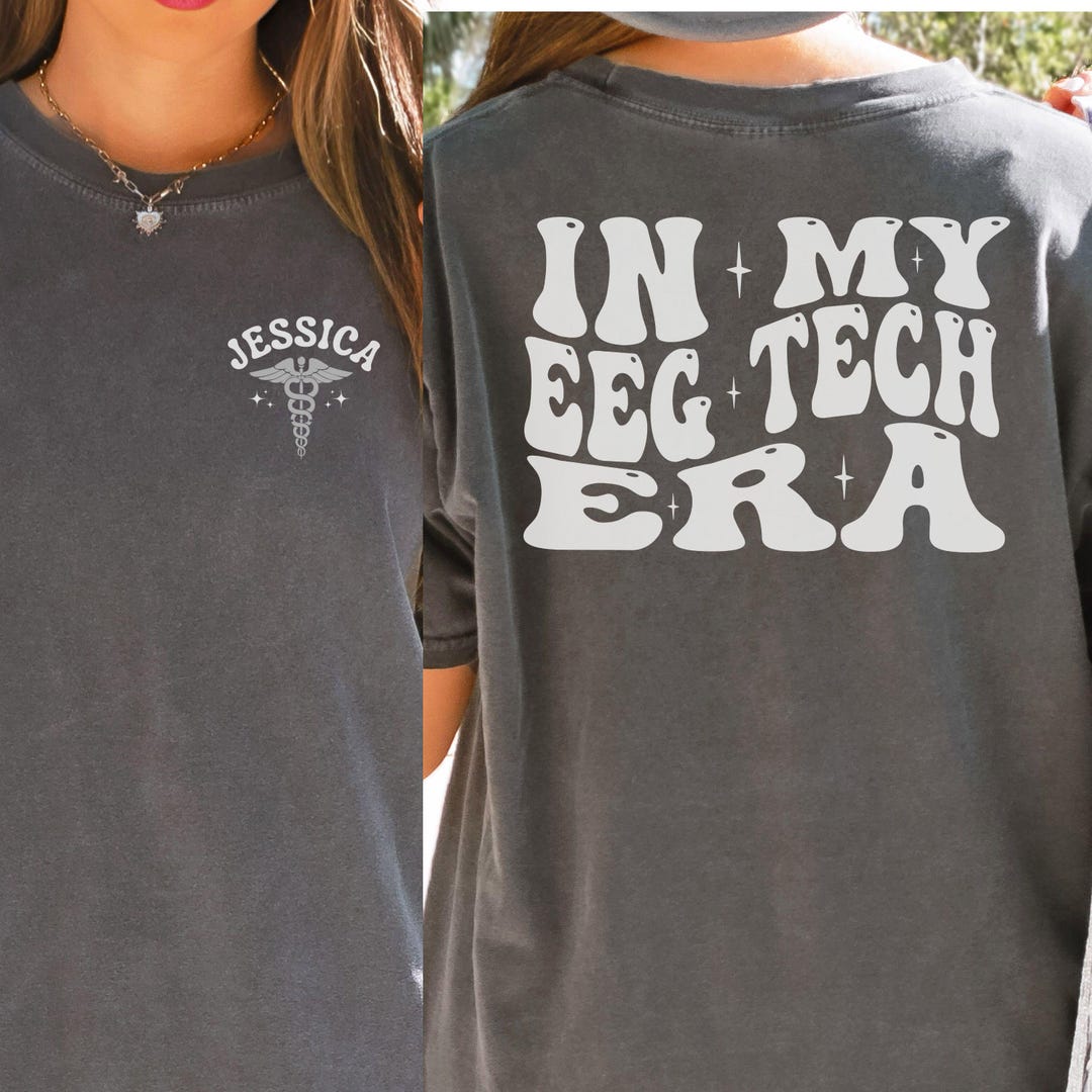 EEG Tech Shirt, EEG Tech Apparel Comfort Colors, EEG Tech Gift, Eeg ...
