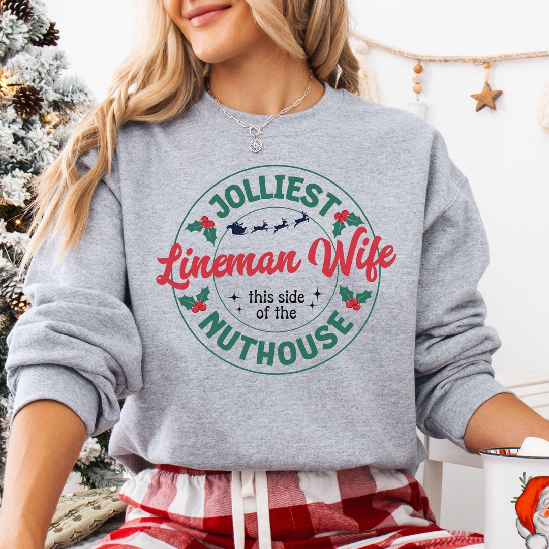 Lineman Wife Shirt Christmas, Line Wife Christmas Sweatshirt, Linewife ...