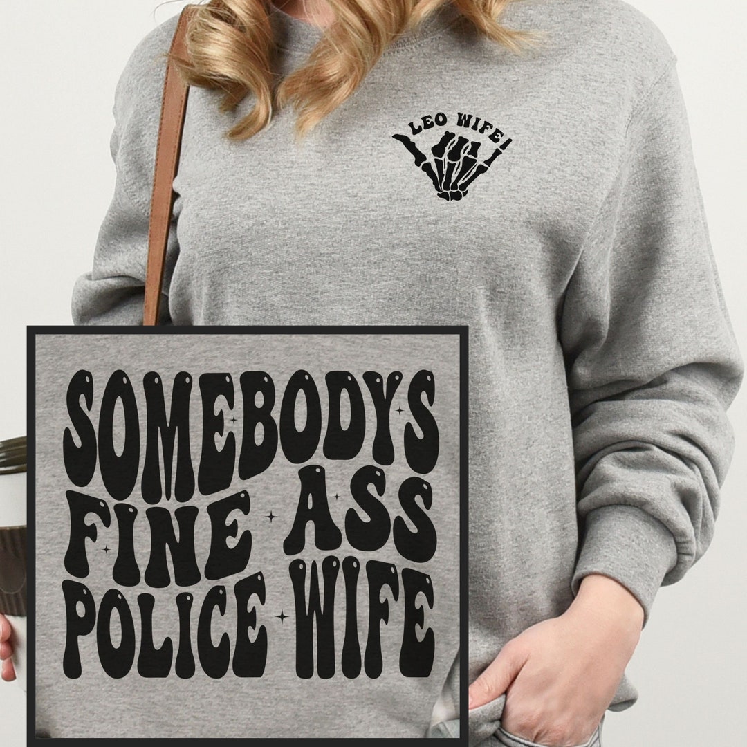 Police Wife Shirt, Thin Blue Line Wife Crewneck, Gift for LEO Wife, LEO ...