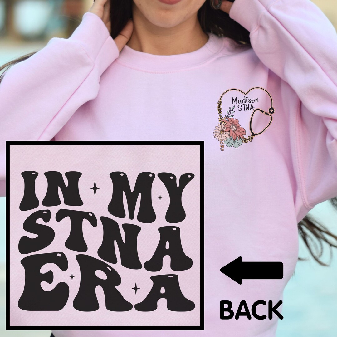 Custom STNA Sweatshirt for Women, Personalized STNA Shirt, State Tested ...