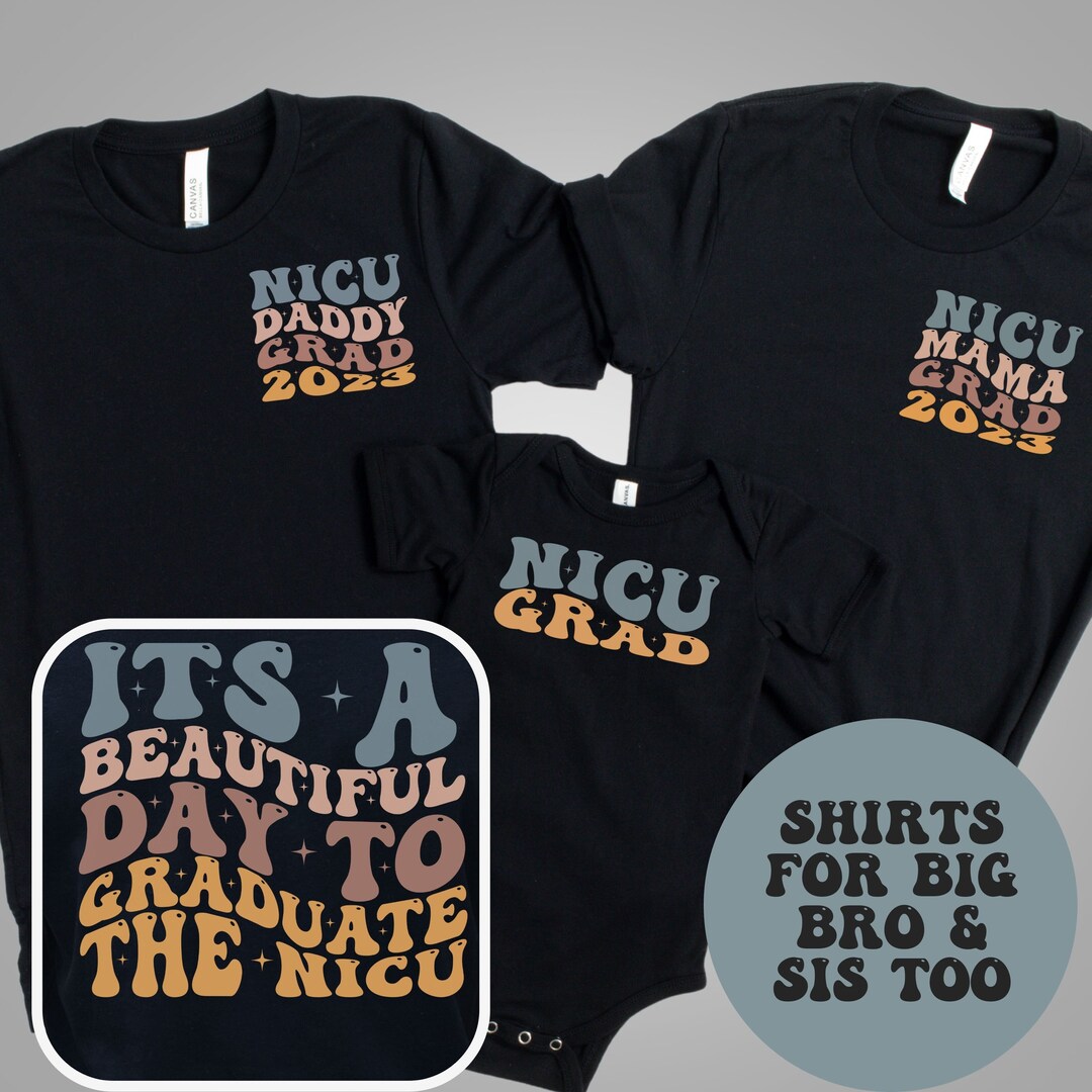 NICU Graduation Family Shirts, Bodysuit for NICU Graduate, Preemie NICU ...