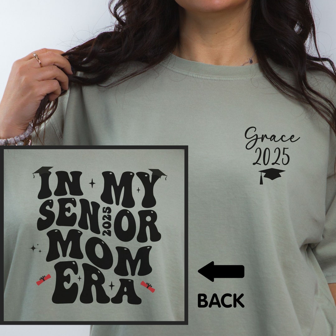 In My Senior Mom Era Shirt, Retro 2025 Senior Mom Comfort Colors , 2025 ...