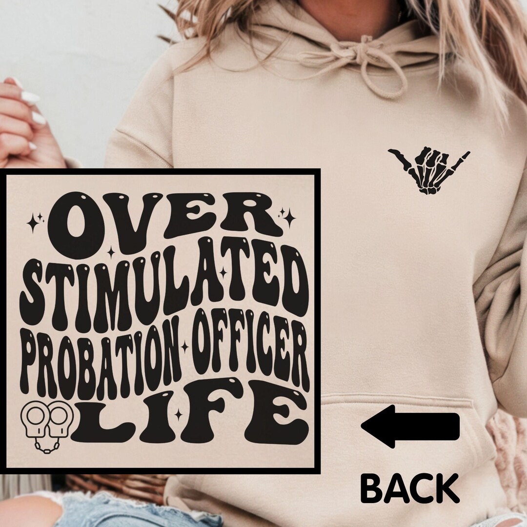 Probation Officer Shirt, Juvenile Probation Officer Sweatshirt, Funny ...
