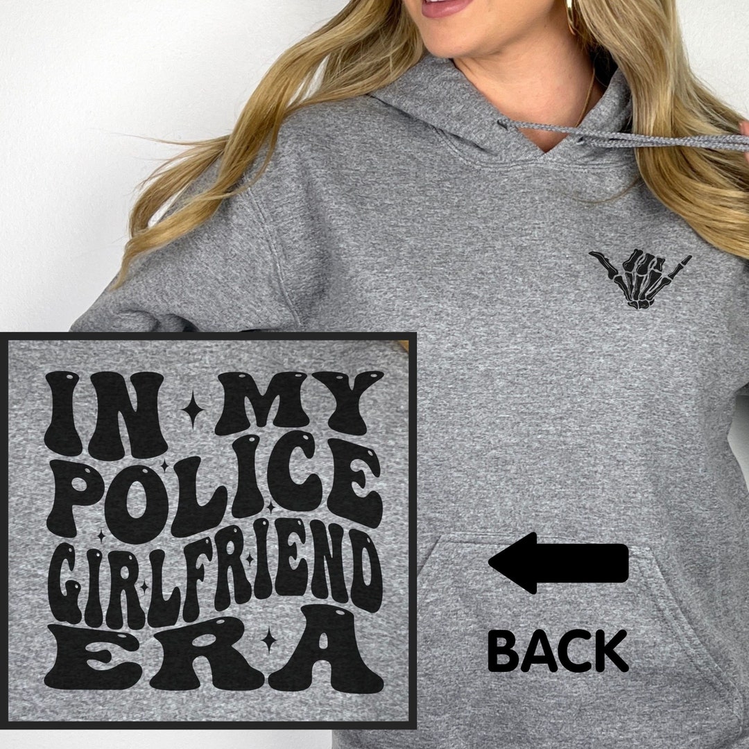 Police Girlfriend Shirt, Police Girlfriend Era Crewneck Sweatshirt ...