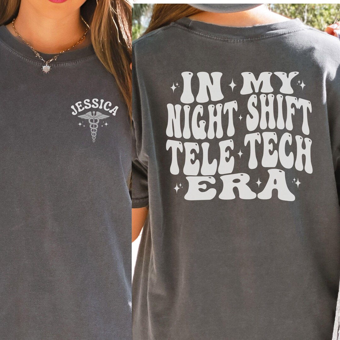 Night Shift Telemetry Tech T Shirt, Cardiac Telemetry Tech Shirt ...
