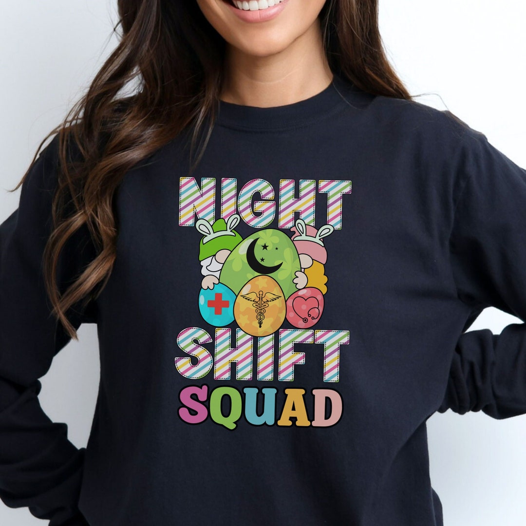 Night Shift Nurse Shirt Easter, Easter CNA Night Shift Comfort Colors ...