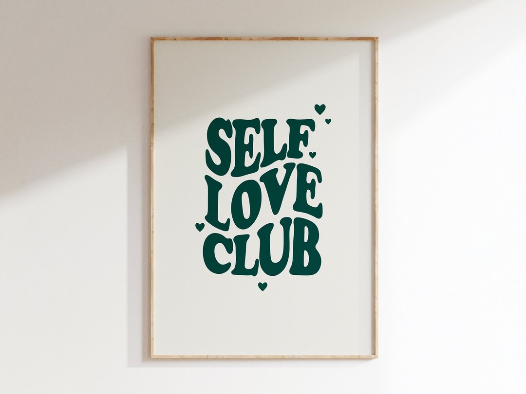 Self Love Club Print | Self Love Poster | Quote Print | Printable Wall ...