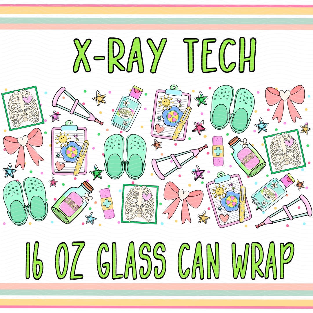 X-ray 16 Oz Glass Can Wrap•radiology Glass Can•x-ray Tech Cup Wrap ...