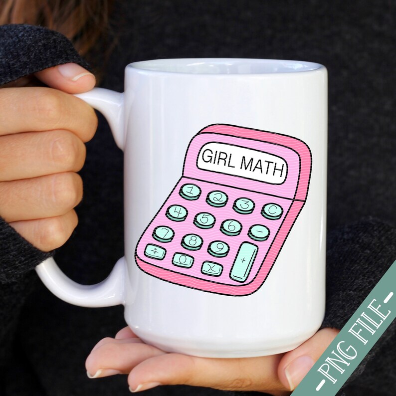 Girl Math Png•its Basically Free Png•girl Math Calculator Png•girl Math ...